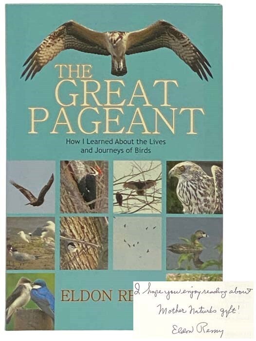 The Great Pageant: How I Learned About the Lives and Journeys of Birds ...